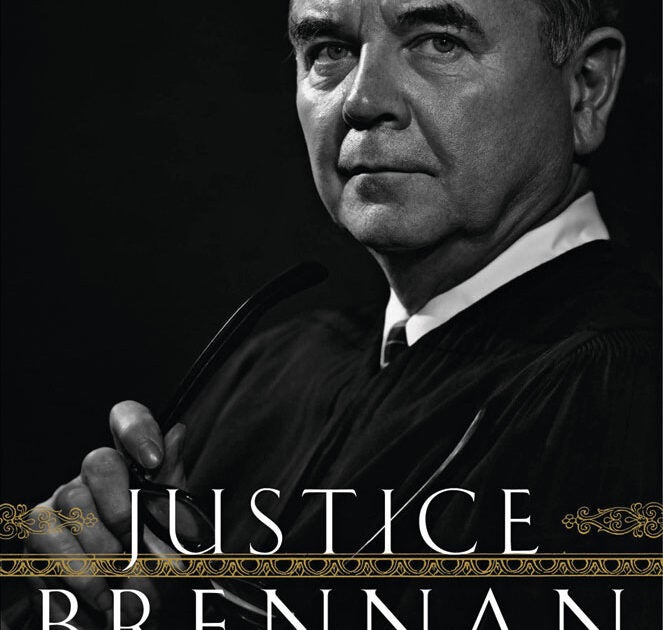 Marshaling Brennan - Harvard Law School | Harvard Law School