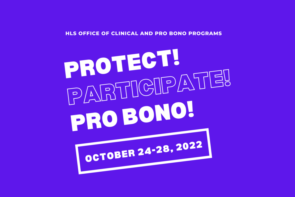 Pro Bono Week 2022 - Harvard Law School | Harvard Law School