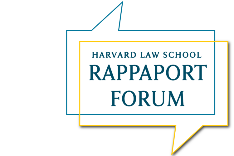 Harvard Law School Rappaport Forum - Harvard Law School | Harvard Law ...