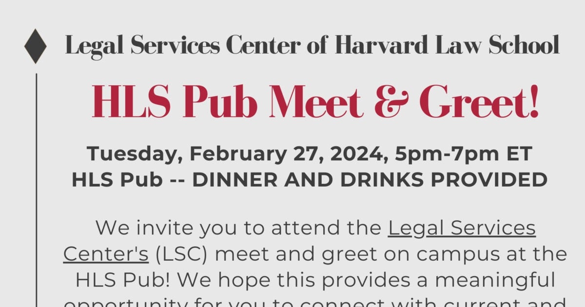 Legal Services Center Meet & Greet at the HLS Pub! All HLS Students ...