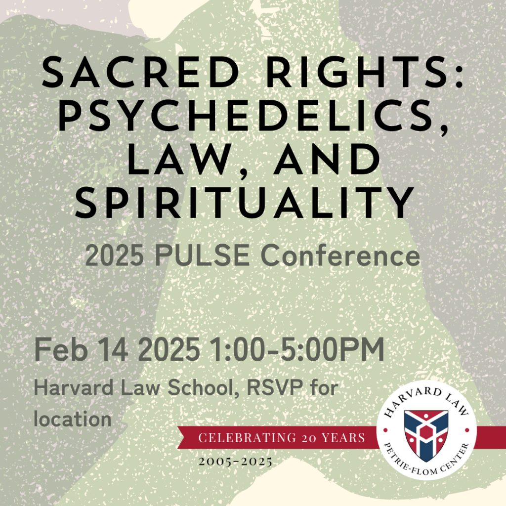 Sacred Rights: Psychedelics, Law, and Spirituality - Harvard Law School ...