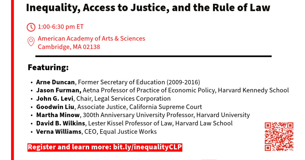 Inequality, Access to Justice, and the Rule of Law - Harvard Law School ...
