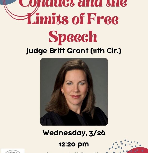 Conduct and the Limits of Free Speech with Judge Britt Grant - Harvard Law School | Harvard Law ...