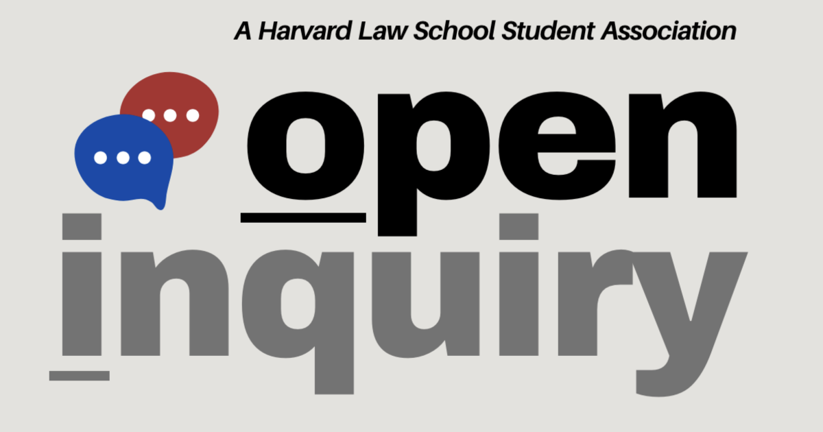 Open Inquiry Snacks & Discussion - Harvard Law School | Harvard Law School