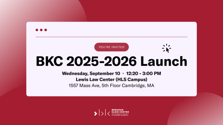 BKC 2025-2026 Student Launch - Harvard Law School | Harvard Law School